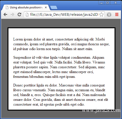 Use absolute positioning to center a box on screen in HTML and CSS Use absolute positioning to center a box on screen in HTML and CSS