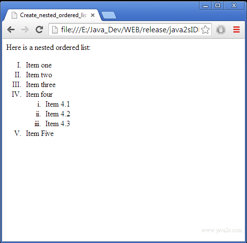 Create nested ordered lists in HTML and CSS Create nested ordered lists in HTML and CSS