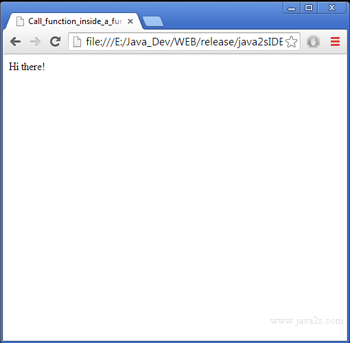 Call function inside a function in JavaScript Call function inside a function in JavaScript